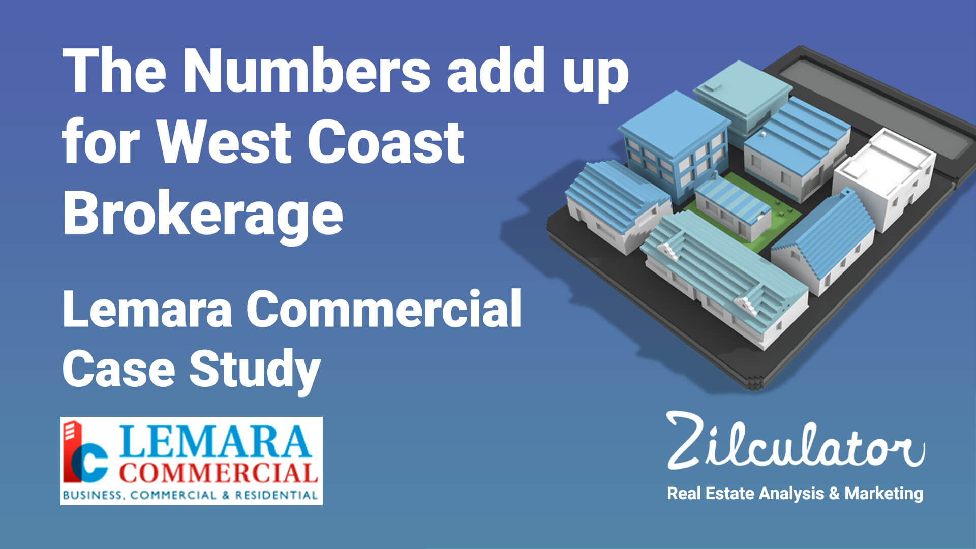 The Numbers add up for West Coast Brokerage - Lemara Commercial Case ...